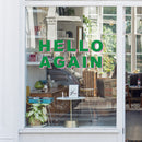 Hello Again Retail Graphic Shop Window Vinyl – Nutmeg Studio